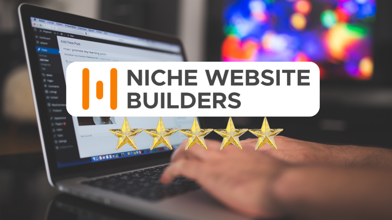 Niche Website Builders Review - What You Must Know - Internet Marketing ...